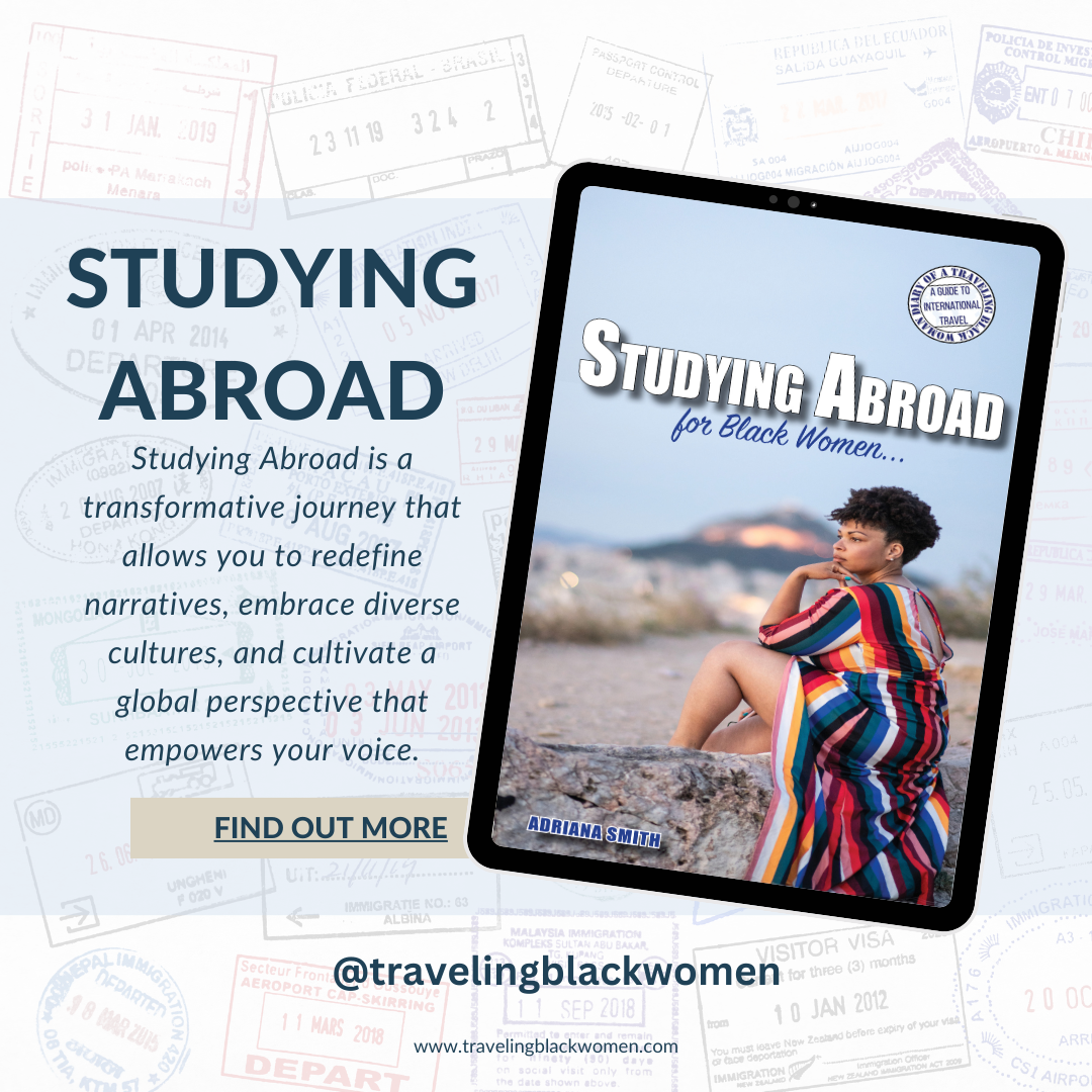 Studying Abroad: A Black Woman's Guide to Unlocking the World - The ...